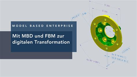 Model Based Definition Produktentwicklung Neu Gedacht