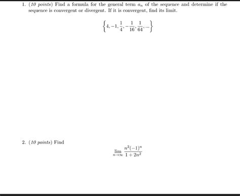 solved 1 10 points find a formula for the general term an