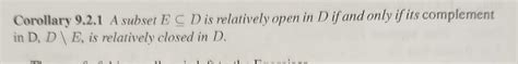 solved corollary 9 2 1 a subset e⊆d is relatively open in d
