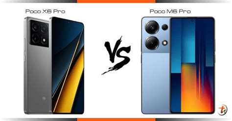 Banding Poco X6 Pro Dan Poco M6 Pro Spesifikasi Dan Harga Di Malaysia TechNave BM