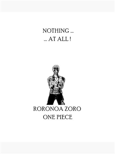 Nothing At All Roronoa Zoro One Piece Art Print For Sale By