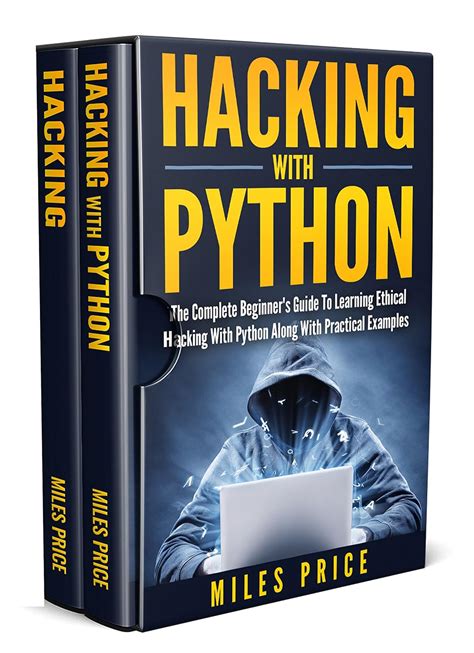 Hacking Books In Bargain The Complete Beginner S Guide To Learning Ethical Hacking With