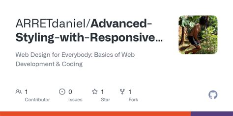 Github Arretdanieladvanced Styling With Responsive Design Web