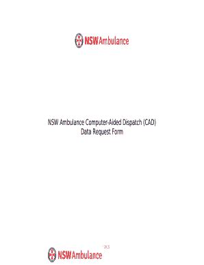 NSW Ambulance Computer Aided Dispatch CAD Doc Template PdfFiller