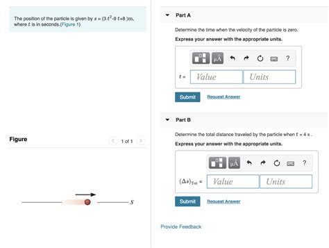 Solved Part A The Position Of The Particle Is Given By S Chegg