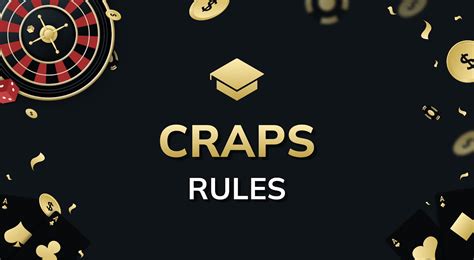 mastering craps rules a comprehensive guide 2024