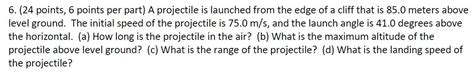 Solved 6 24 Points 6 Points Per Part A Projectile Is