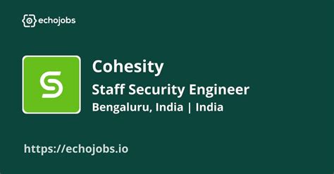 Cohesity Is Hiring Staff Security Engineer Bengaluru India India