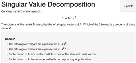 Solved Singular Value Decomposition Consider The SVD Of The Chegg