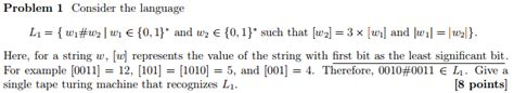 solved consider the language l1 {w1 w2 w1 ∈ {0 1} and