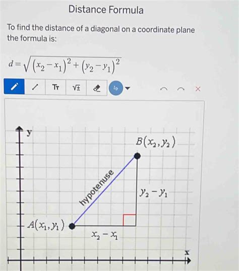 Solved Distance Formula To Find The Distance Of A Diagonal On A Coordinate Plane The Formula Is