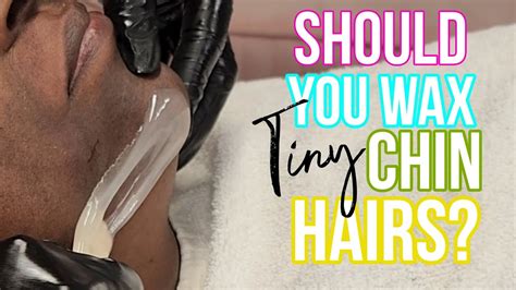 Should Women With Little Chin Hair Wax Chinwax Youtube