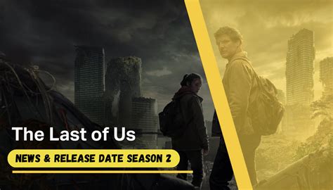 News - The Last Of Us Season 3 Release Date (2024), Plot, Trailer & Cast