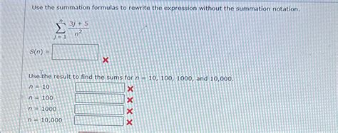 Solved Use The Summation Formulas To Rewrite The Expression