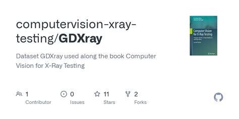 Github Computervision Xray Testing Gdxray Dataset Gdxray Used Along The Book Computer Vision