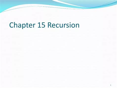 Ppt Chapter 15 Recursion Powerpoint Presentation Free Download Id