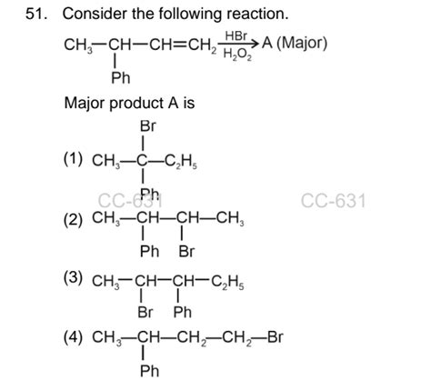 51 Consider the following reaction Major | StudyX