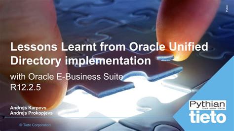 Lessons Learnt From Oracle Unified Directory Implementation With Oracle E Business Suite R1225