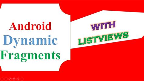 Android Dynamic Fragments With Listviews Youtube