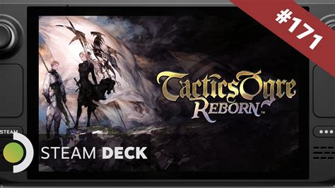 171 Steam Deck Tactics Ogre Reborn Chapter 4 Temple Of Lyuneram 3rd Descent Youtube