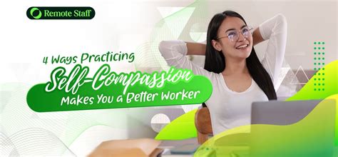 Why Self Compassion Makes You A Better Worker Remote Staff
