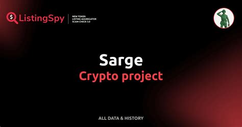 Sarge Crypto Project Sarge Token Listings Events Analysis Listingspy