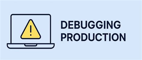 Debugging Production How To Fix Bugs Without Breaking Everything 🌐
