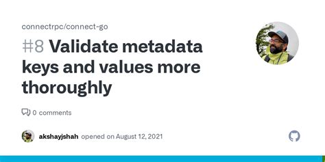 Validate Metadata Keys And Values More Thoroughly Issue Connectrpc Connect Go GitHub