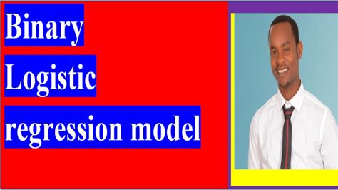 ሞዴል በምሳሌ ይማሩ፡ Binary Logistic Regression Model ለምን እና እንዴት እንጠቀማለን