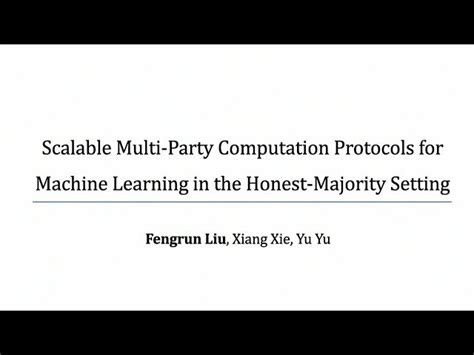 Free Video Scalable Multi Party Computation Protocols For Machine Learning In The Honest