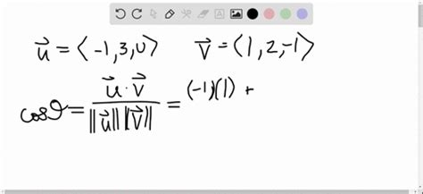 SOLVED Finding The Angle Between Two Vectors Find The Angle Numerade