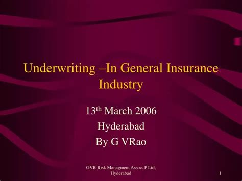 PPT Underwriting In General Insurance Industry PowerPoint Presentation ID