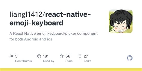 Github Liangl1412 React Native Emoji Keyboard A React Native Emoji Keyboard Picker Component