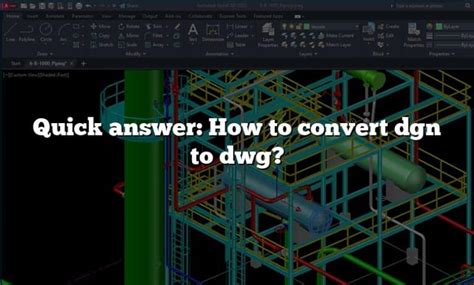 Quick Answer How To Convert Dgn To Dwg