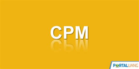 Cpm Dan Rpm Apa Itu Dan Perbedaannya