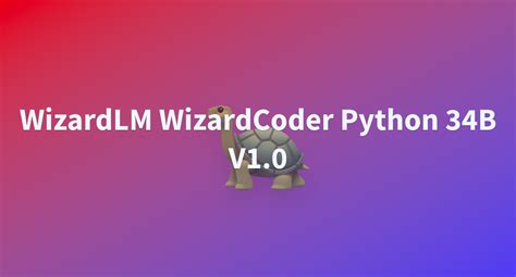Free Xwizardlm Wizardcoder Python 34b V10 At Main