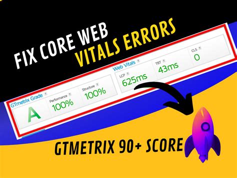 gtmetrix 90 score fix core web vitals fix lcp fcp cls inp