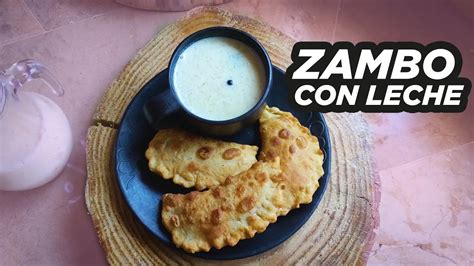 Bebida Perfecta Para El Desayuno Zambo Con Leche Ecuador Comida