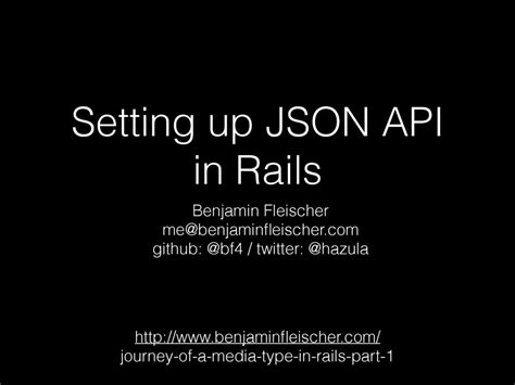 Setting Up Json Api In Rails 5 Beta Speaker Deck