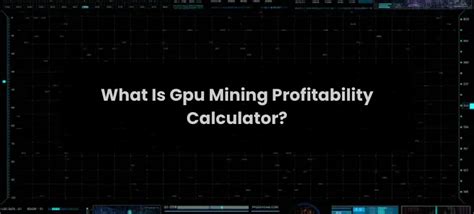 what is gpu mining profitability calculator divided we will fall