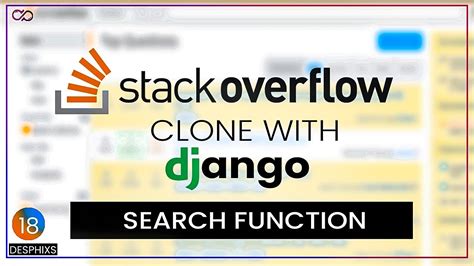 SEARCH FEATURE In Django Stackoverflow Clone With Django Part Django Tutorial Desphixs
