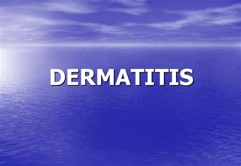 Ppt Dermatitis Powerpoint Presentation Free Download Id3778496