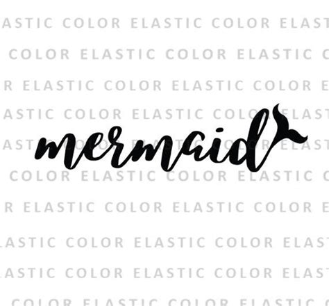 Mermaid Text Svg File Mermaid Saying Handwritten Digital File Mermaid Vector Shirt And Mug