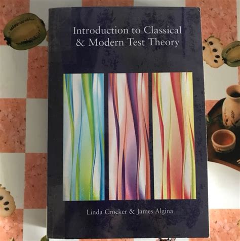 Introduction To Classical And Modern Test Theory Hobbies And Toys Books