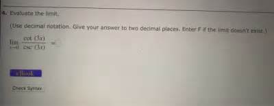 Solved Evaluate The Limit Use Decimal Notation Give Your Chegg Com