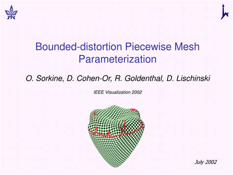Ppt Bounded Distortion Piecewise Mesh Parameterization Powerpoint
