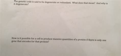 Solved The Genetic Code Is Said To Be Degenerate Or