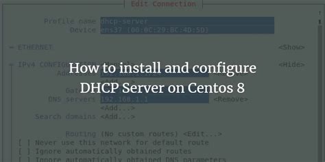 How To Install And Configure Dhcp Server On Centos 8 Vitux