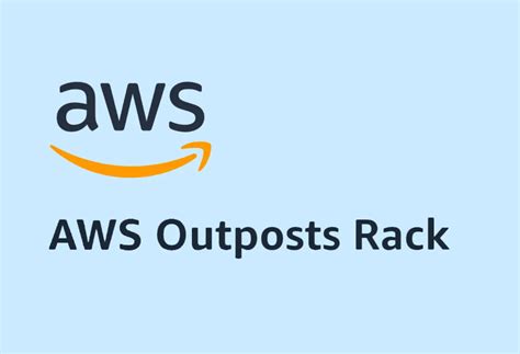 Aws Outposts Là Gì Dịch Vụ Aws Outposts Có Bao Nhiêu Loại