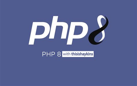 Php 8 Introduction And Why Every Startup Using Php Should Use It By